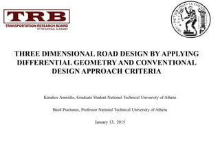3-D Road Design by Applying Differential Geometry and Conventional ...