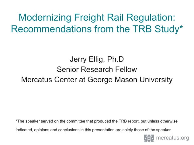 Modernizing Freight Rail Regulation: Recommendations from the TRB Study ...