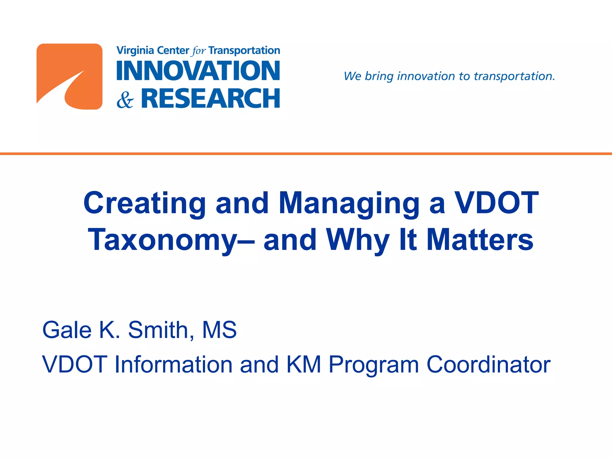 Creating and Managing a VDOT Taxonomy -- and Why it Matters | PPT