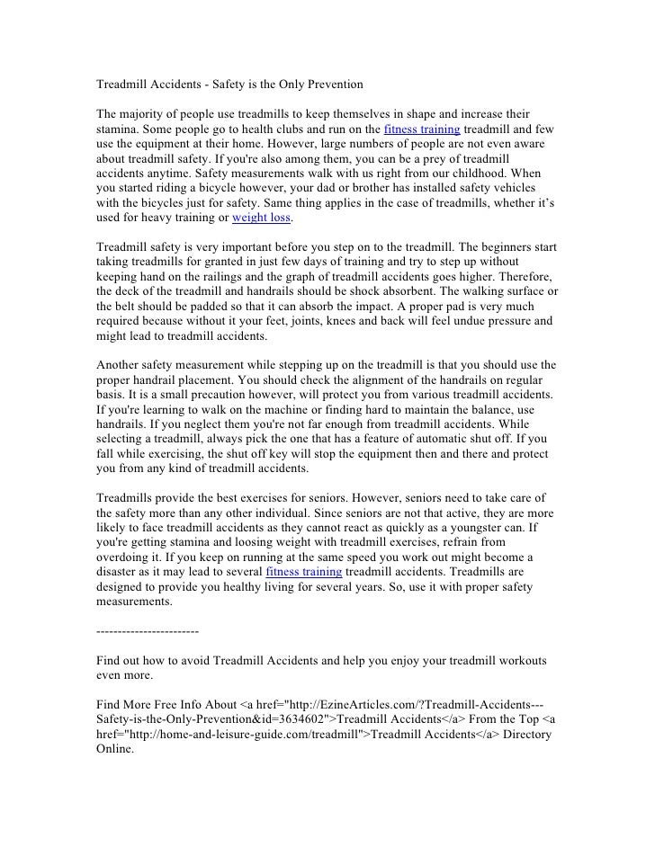 Treadmill accidents safety is the only prevention