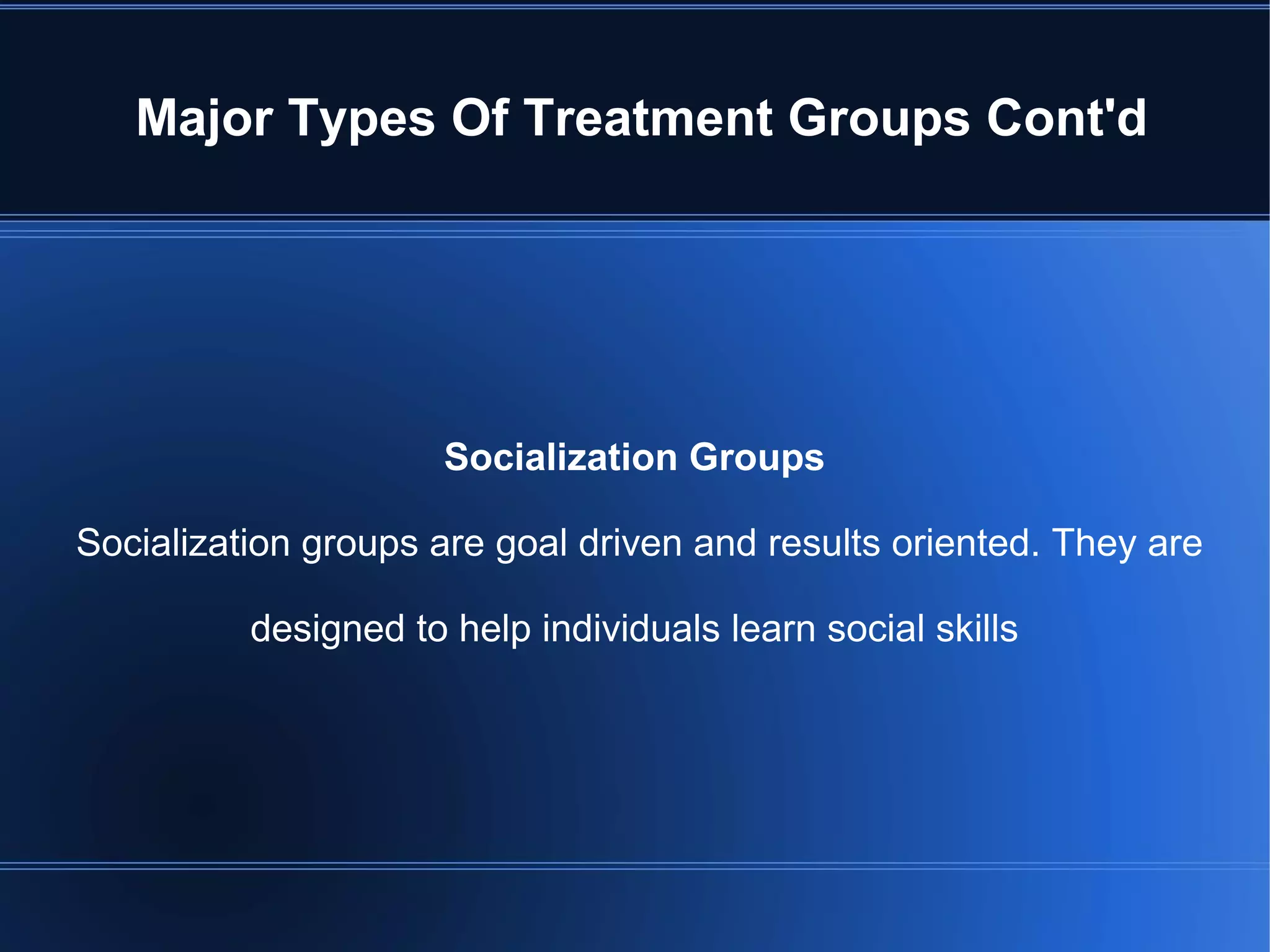Treatment Groups & Psycho-Educational groups | ODP