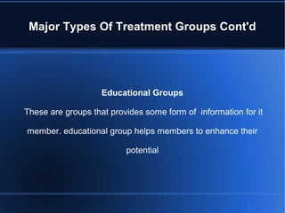 Treatment Groups & Psycho-Educational groups | ODP