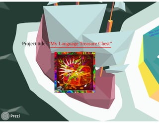 My Treasure Chest | PPT