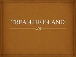TREASURE ISLAND | PPTX