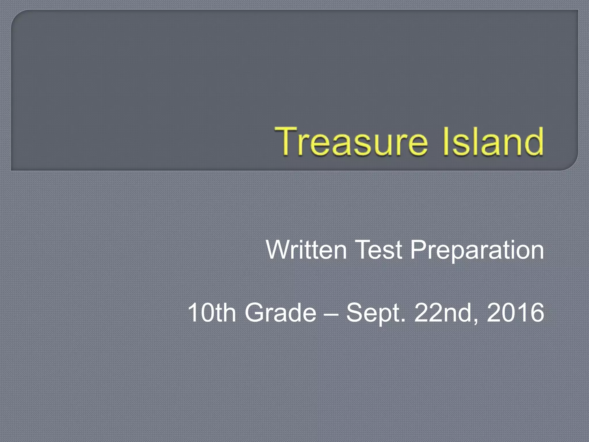Treasure island test prep | PPT