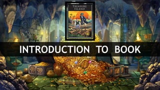 Treasure island by Robert Louis Stevenson | PPTX