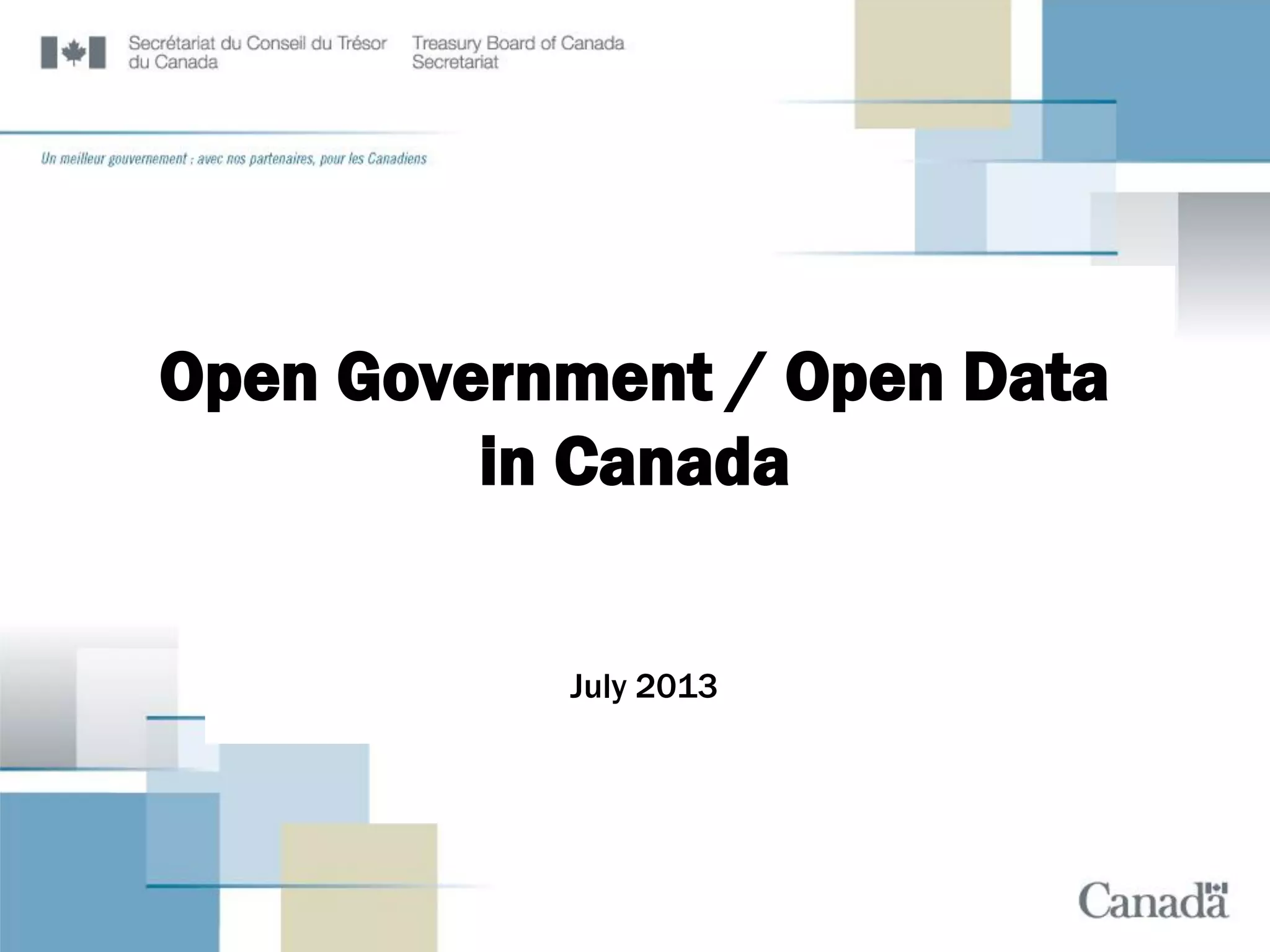 Treasury Board of Canada - Open Government / Open Data in Canada - July ...