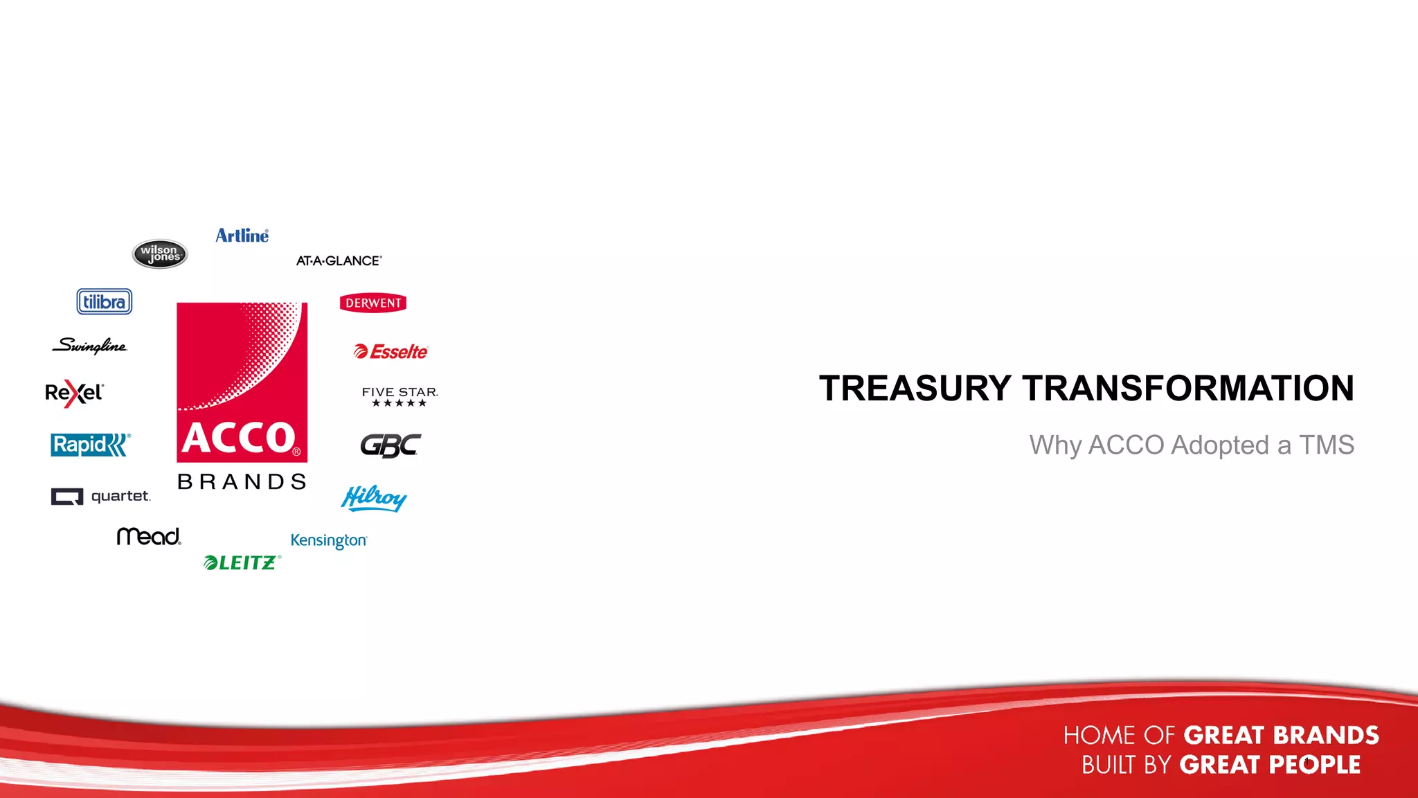 Treasury Transformation: Why ACCO Adopted a TMS | PPT