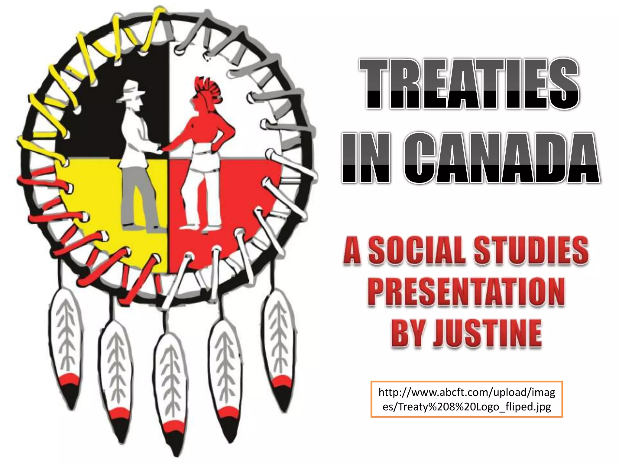 Treaties in Canada | PPTX