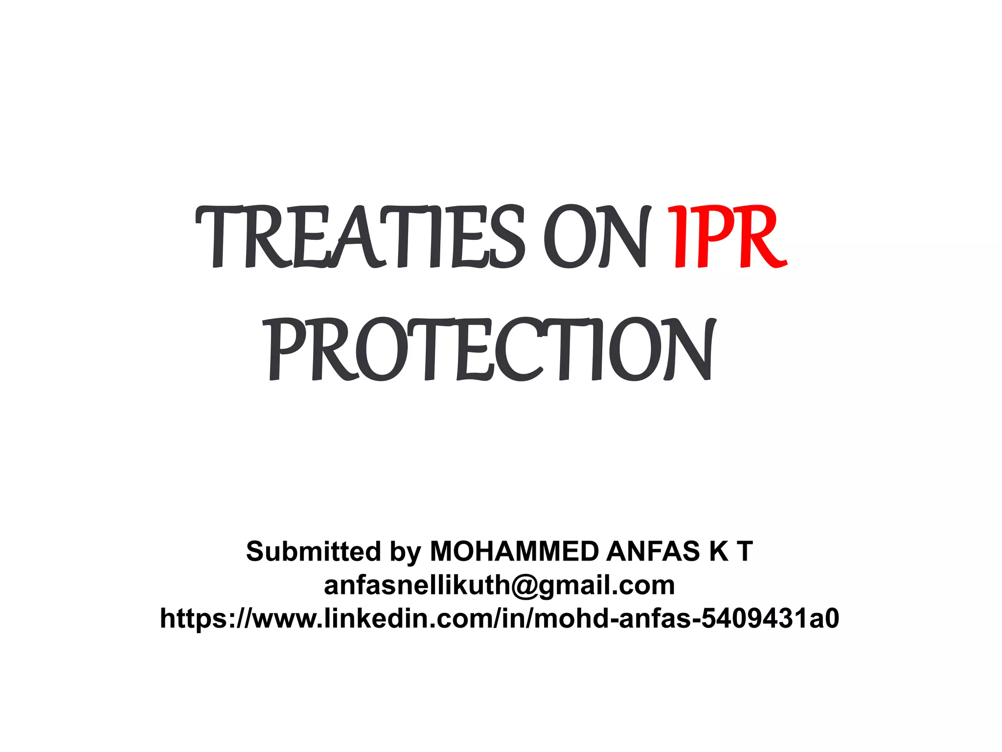 TREATIES ON IPR PROTECTION | PPTX