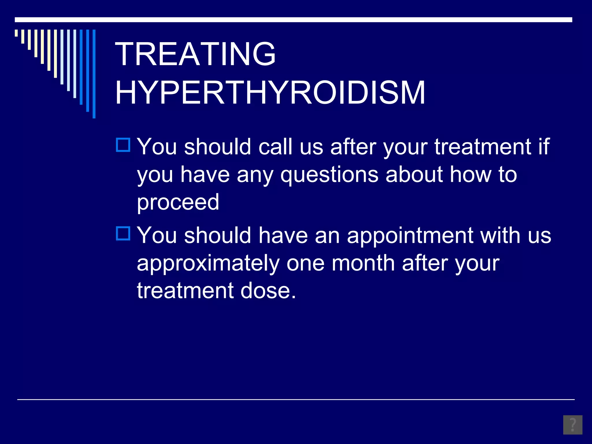 Treating Hyperthyroidism | PPT
