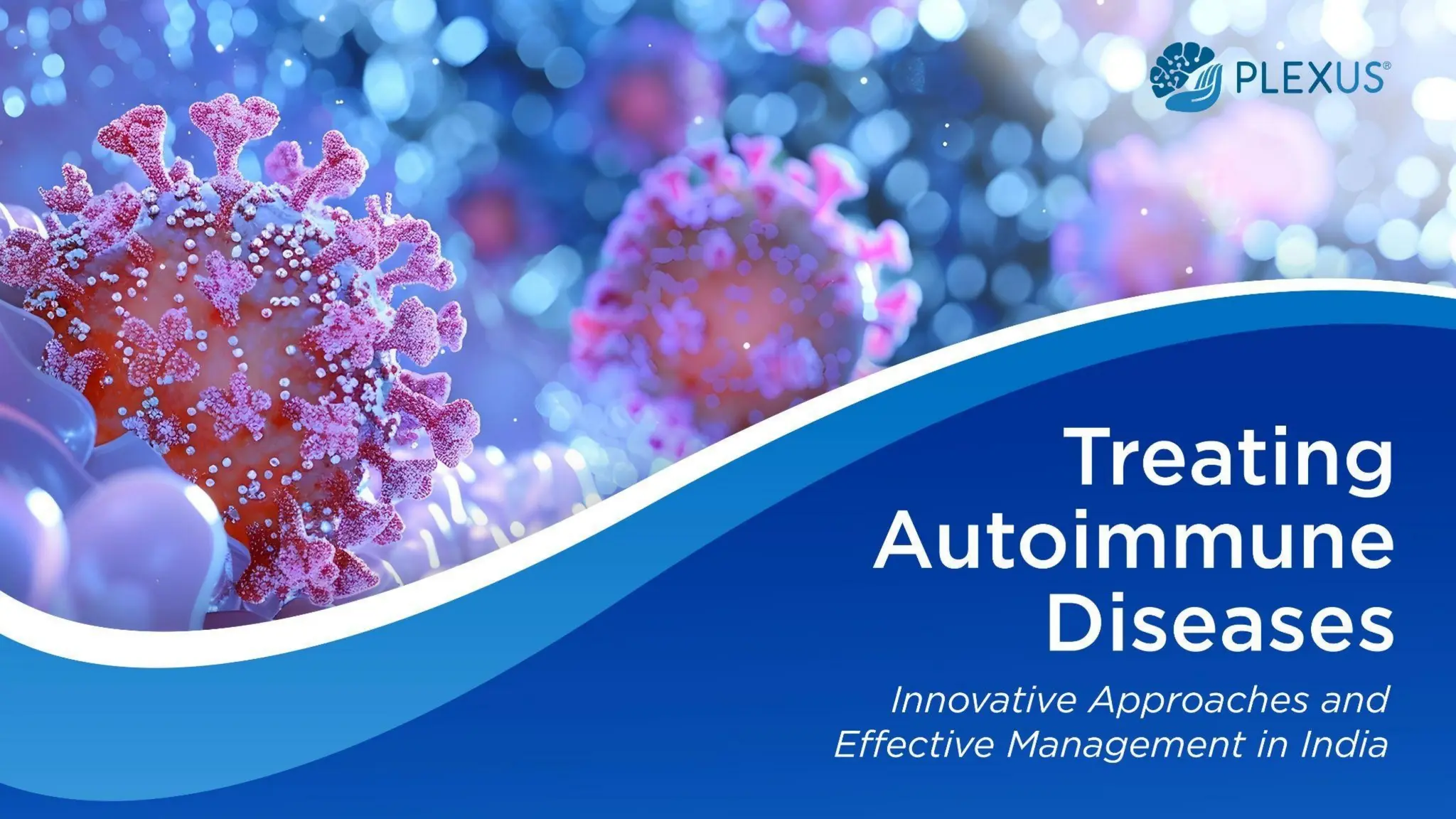 Understanding Autoimmune Disease Treatment - Plexus | PPT
