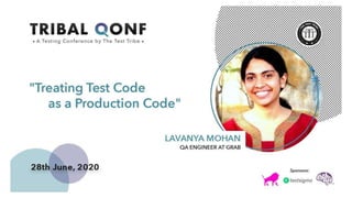 Treating test code as production code | PPT