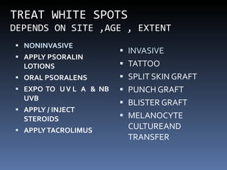 Treat leukoderma | PPT | Skin and Dermatology | Diseases and Conditions