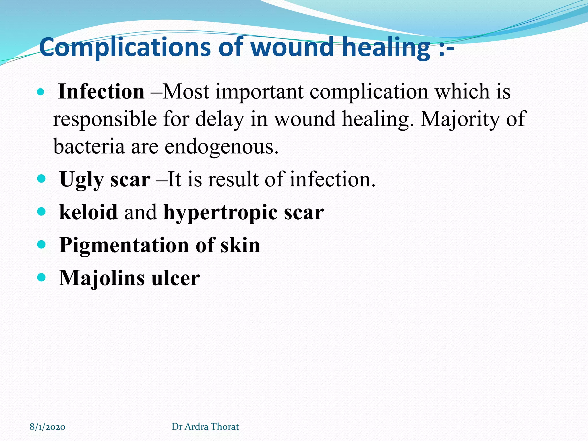Treatment & Complications of wound | PPT