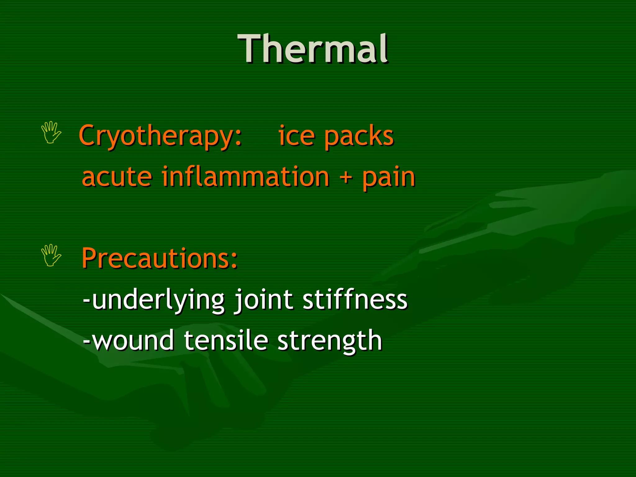 Hand Therapy - Treatment Modalities Of The Wrist | PPT