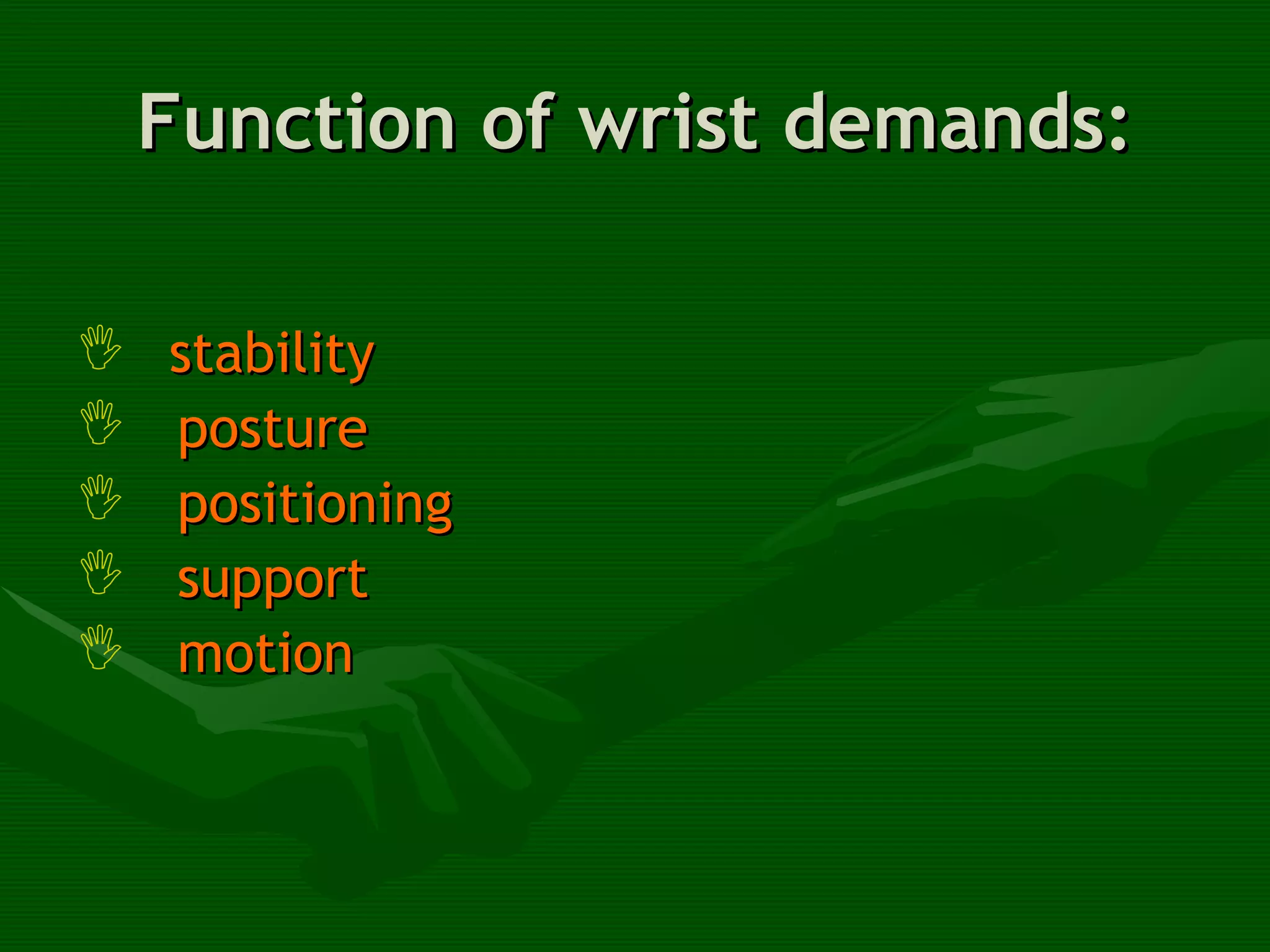 Hand Therapy - Treatment Modalities Of The Wrist | PPT