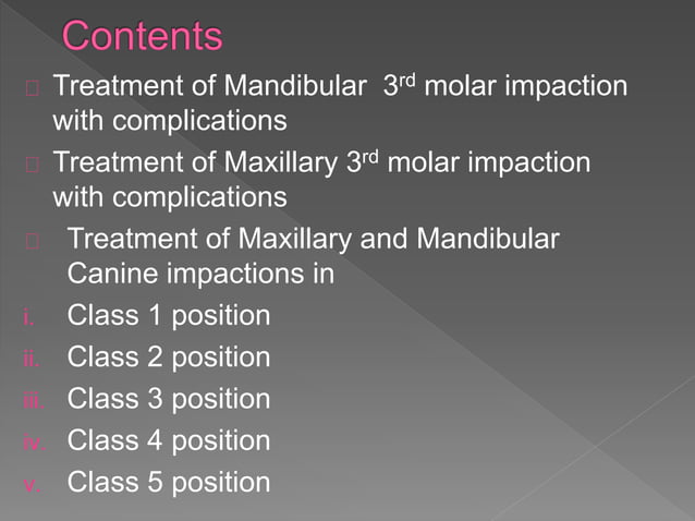 Treatment and complications of impactions | PPTX | Dental Health ...