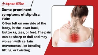 Treatment Choices for Slip Disc at Gokuldas Hospital | PPTX