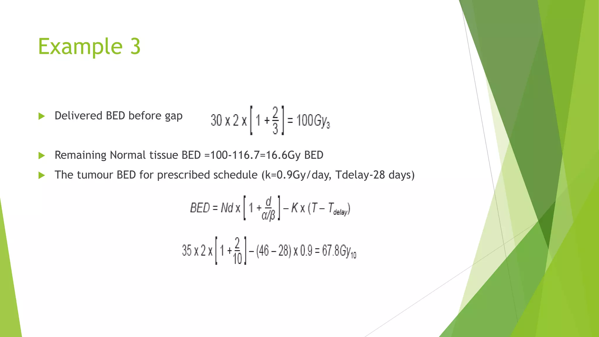 Treatment gap correction methods using bed formalism, radiobiology | PPTX