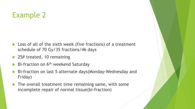 Treatment gap correction methods using bed formalism, radiobiology ...