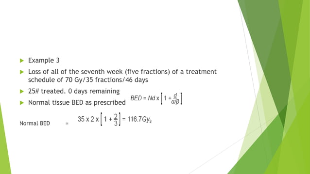 Treatment gap correction methods using bed formalism, radiobiology ...