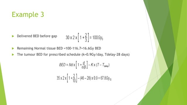 Treatment gap correction methods using bed formalism, radiobiology ...