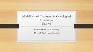 Treatment modalities used in oncology.pptx