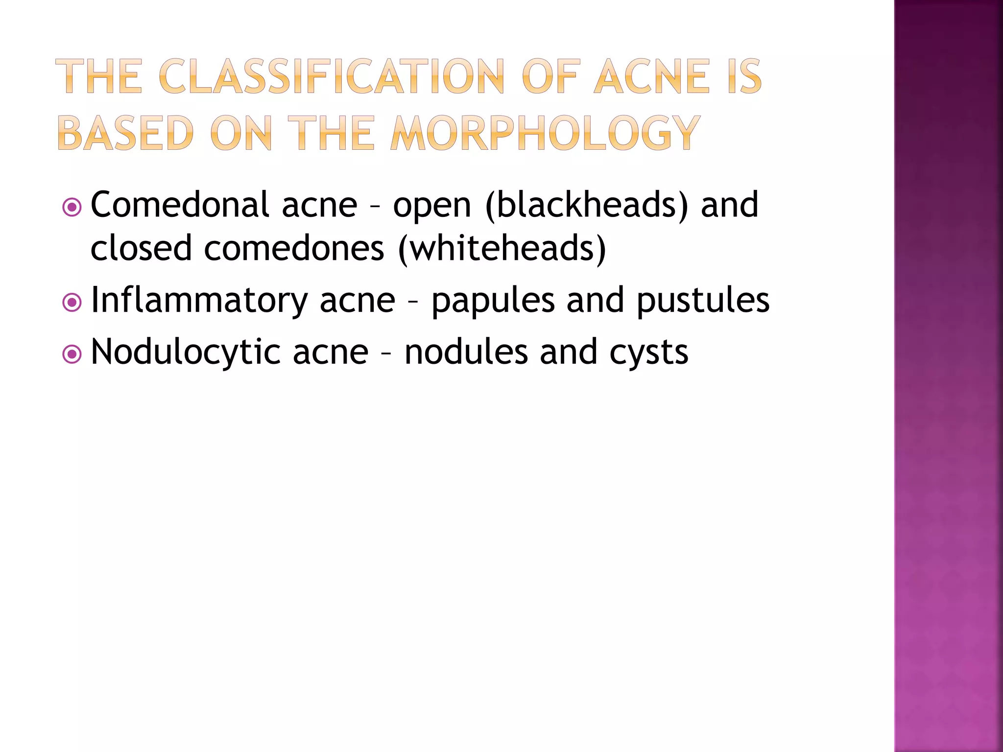 Treatment of acne vulgaris in general practice | PPT