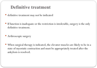 Treatment of Chronic Mandibular Hypomobility and Growth Disorders.pptx