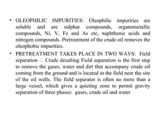 Treatment of crude oils | PPT