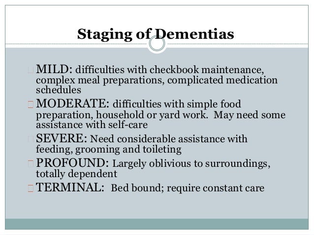 Treatment of dementia
