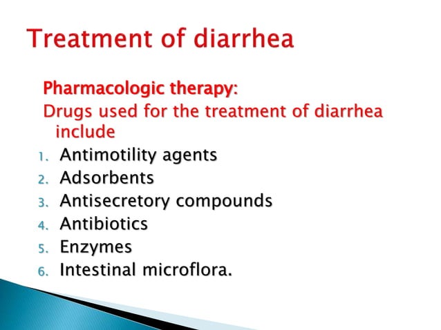 Treatment of diarrhea | PPTX | Digestive Disorders | Diseases and Conditions