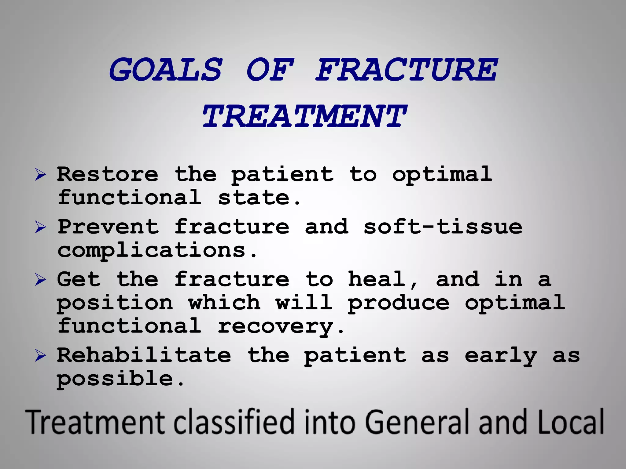 Treatment of fracture | PPTX