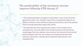 Treatment of furcation involved teeth / endodontics and periodontics | PPTX