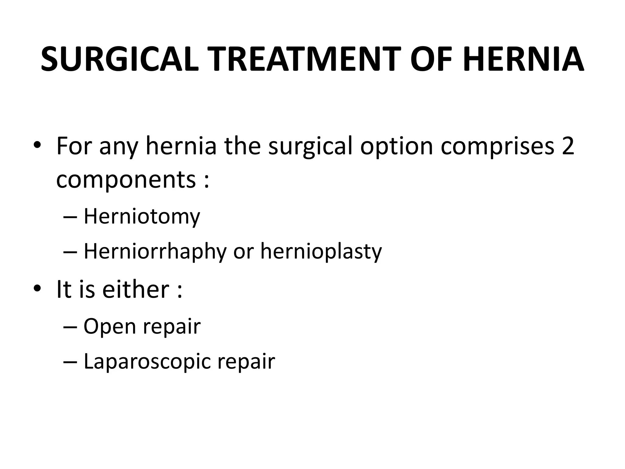 TREATMENT AND MANAGEMENT OF HERNIA | PPTX