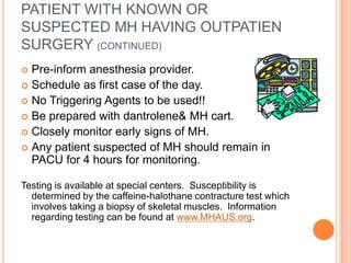 Treatment of malignant hyperthermia in an outpatient surgery center | PPTX