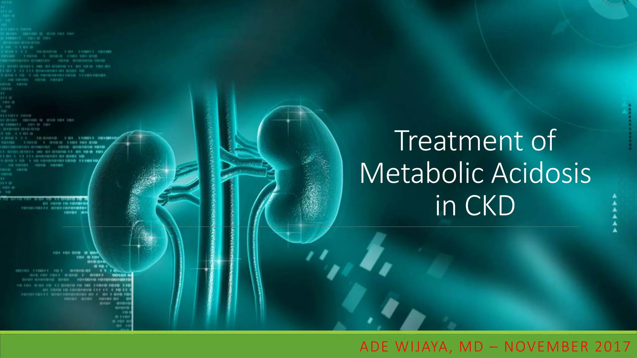 Treatment of Metabolic Acidosis in Kidney Disease | PPTX