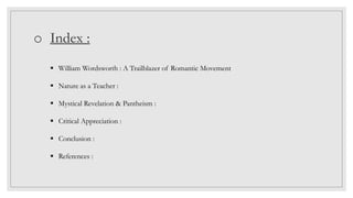 Treatment of Nature, Mysticism & Pantheism in William Wordsworth's ...
