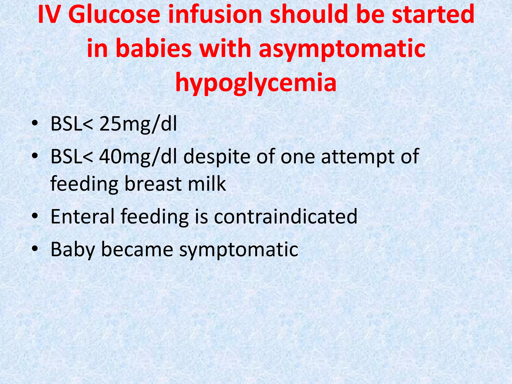 Treatment of neonatal hypoglycemia | PPTX