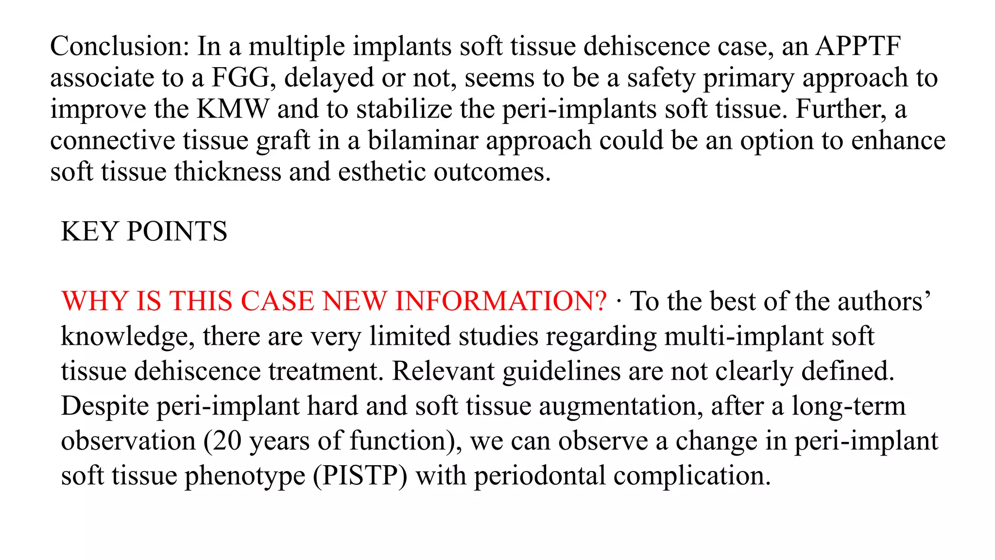 TREATMENT OF PERI-IMPLANT SOFT TISSUE DEHISCENCE AROUND IMPLANTS.pptx