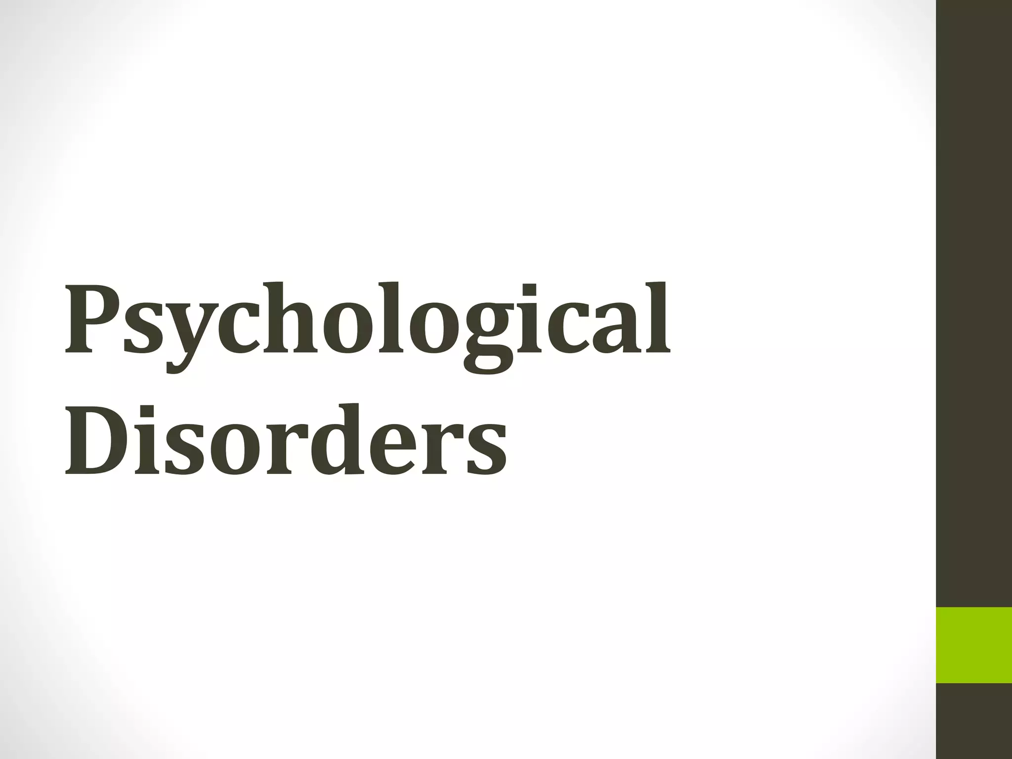 Treatment of psychological disorders | PPTX
