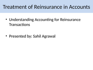 Treatment_of_Reinsurance_in_Accounts.pptx