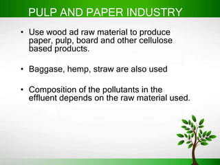 Treatment of waste from pulp industry | PPTX