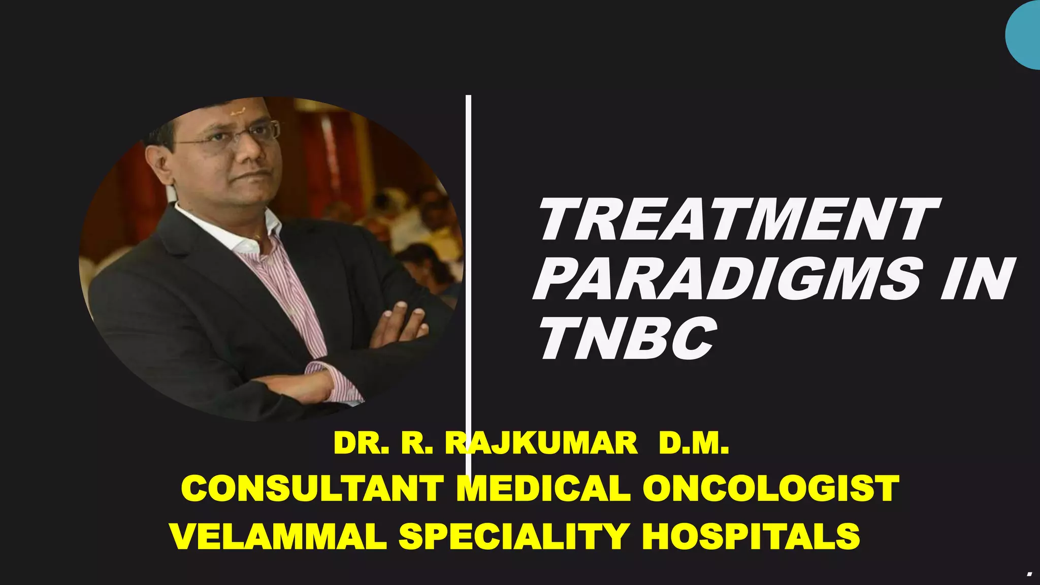 Treatment paradigms in tnbc | PPTX