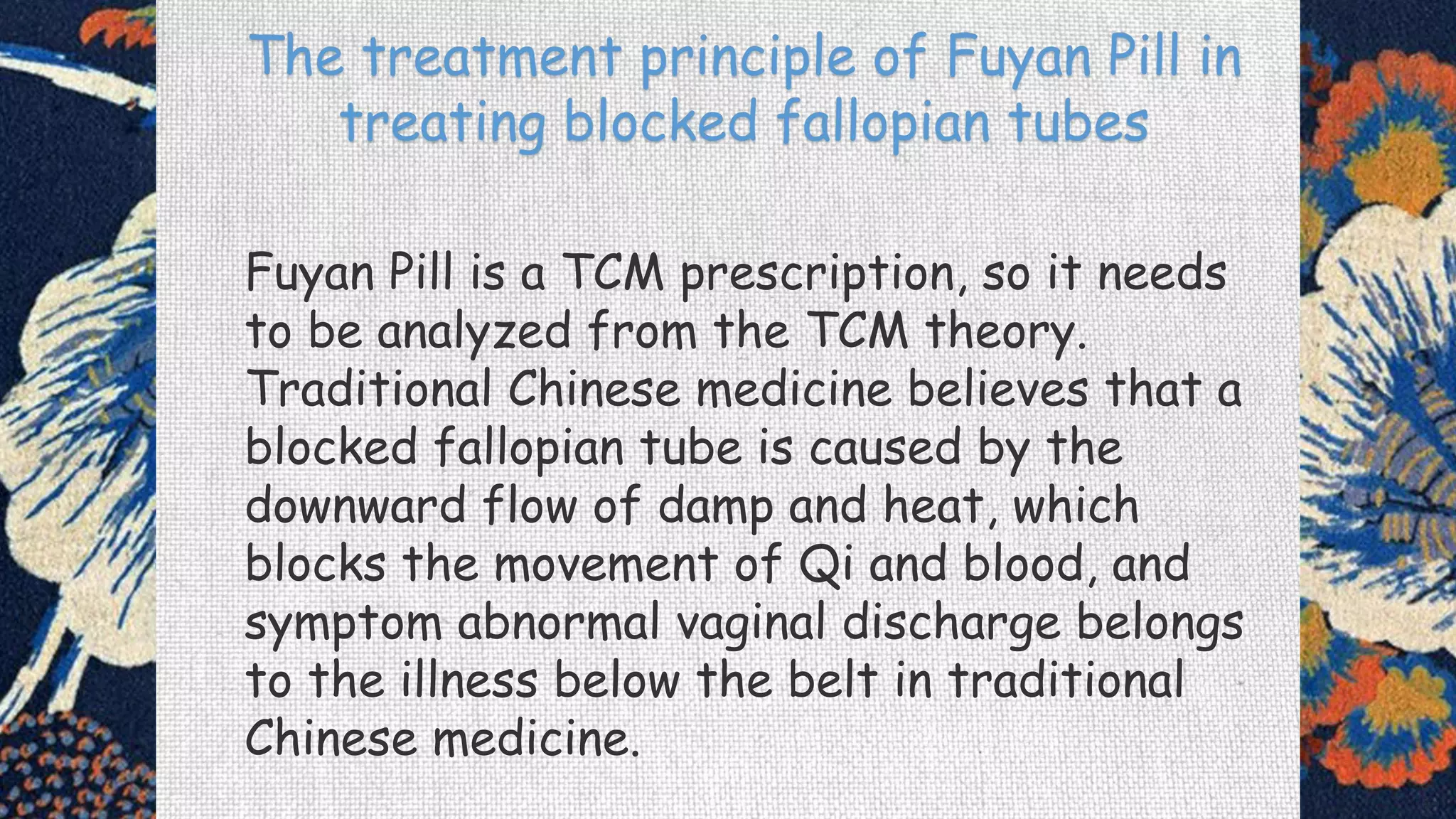 Treatment Principle of Herbal Medicine Fuyan Pill on Blocked Fallopian ...