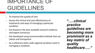 Treatment Guidelines: A necessity | PPSX