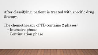 Treatment of tuberculosis | PPTX