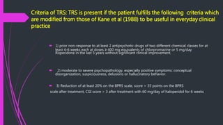 Treatment resistant schizophrenia | PPTX