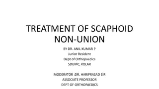 Treatment scaphoid nonunion | PPTX